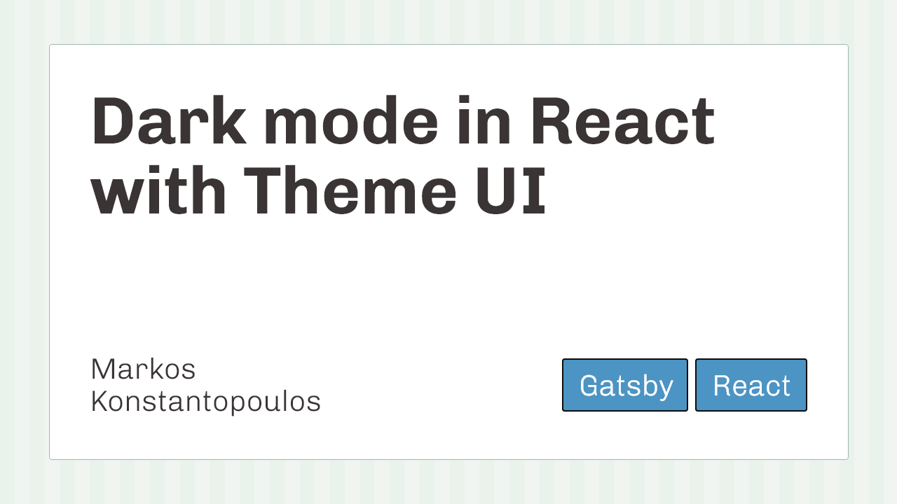 Dark Mode In React With Theme Ui Dev Diary